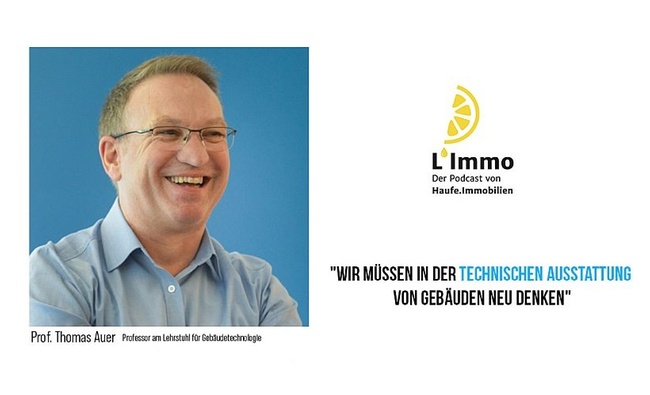 L'Immo-Podcast: Prof. Thomas Auer über Lowtech in der TGA | Immobilien ...